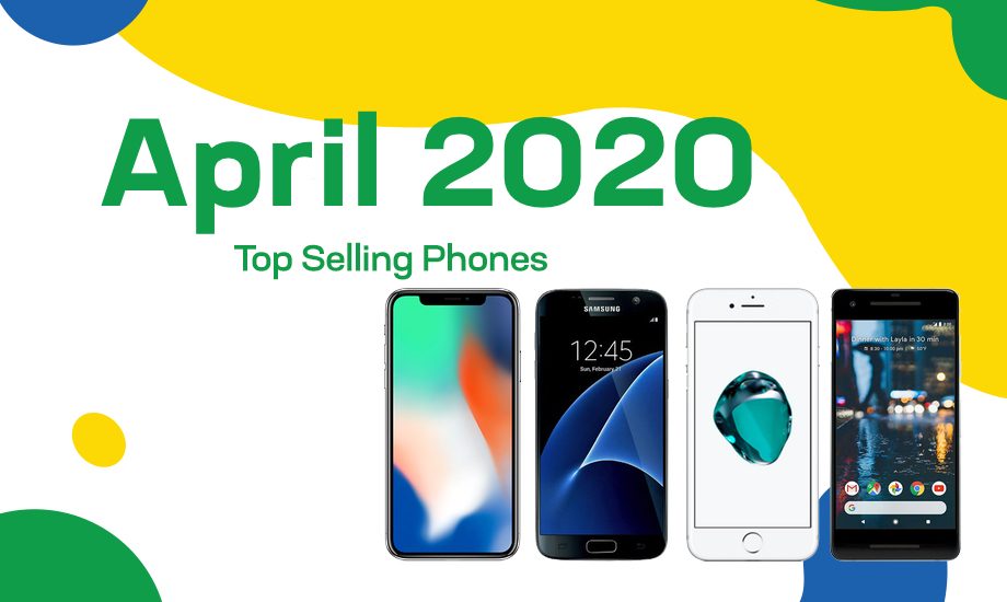Top selling used phones – April 2020 - Swappa Blog